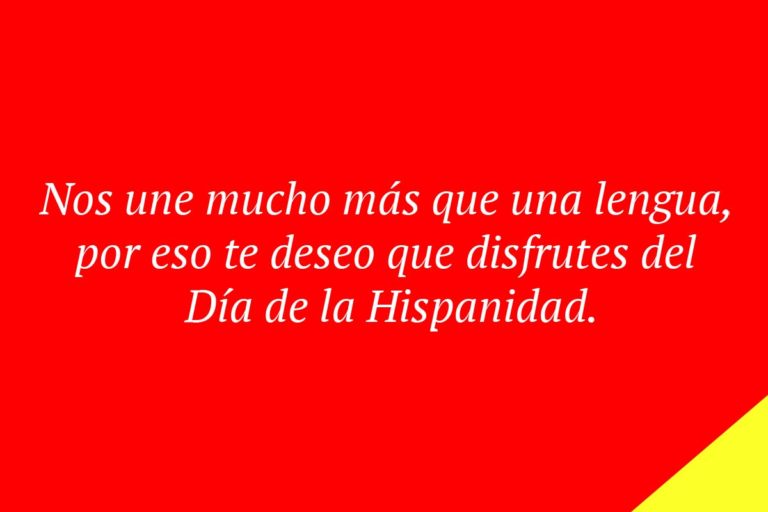 65 frases del Día de la Hispanidad y El Pilar: para felicitar por ...